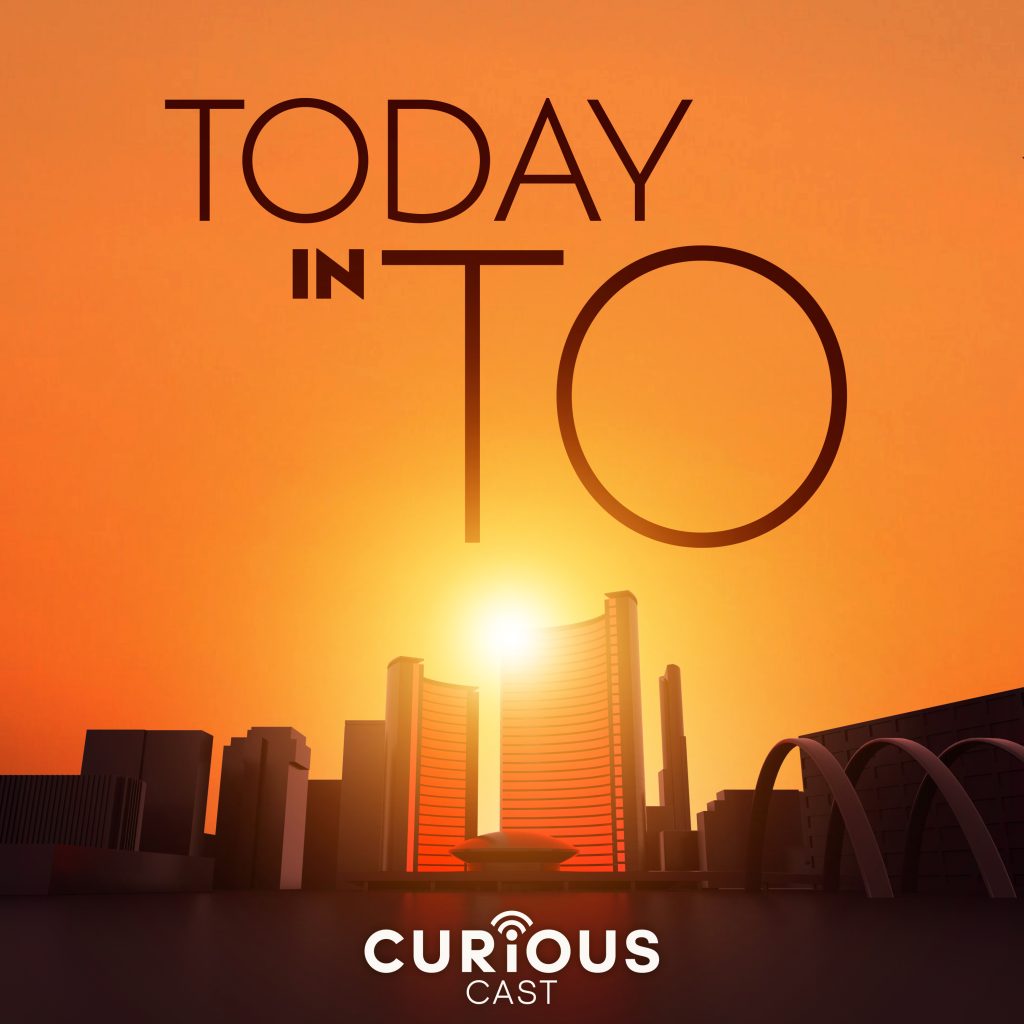 640 TORONTO DEBUTS FIRST EVER ORIGINAL PODCAST, TODAY IN TO - Corus ...