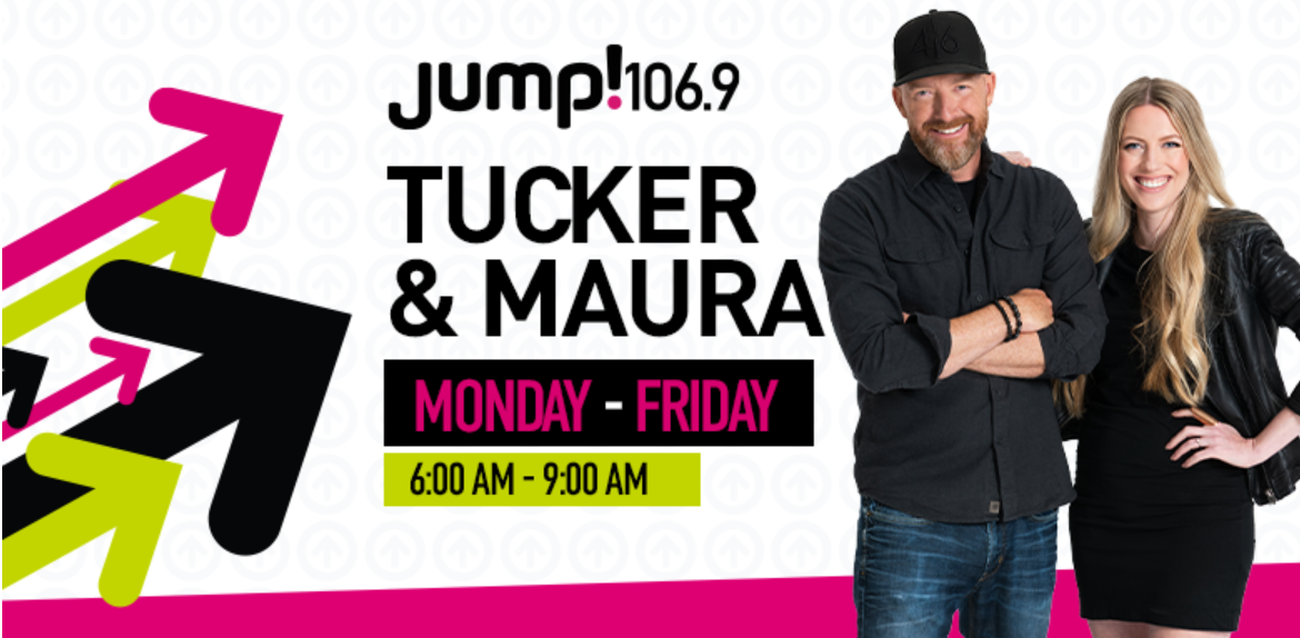 CORUS RADIO HOSTS TUCKER AND MAURA TO TAKE OVER MORNINGS ON JUMP! 106.9 ...